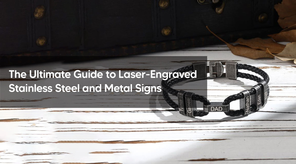 The Ultimate Guide to Laser Engraved Stainless Steel and Metal Signs ...