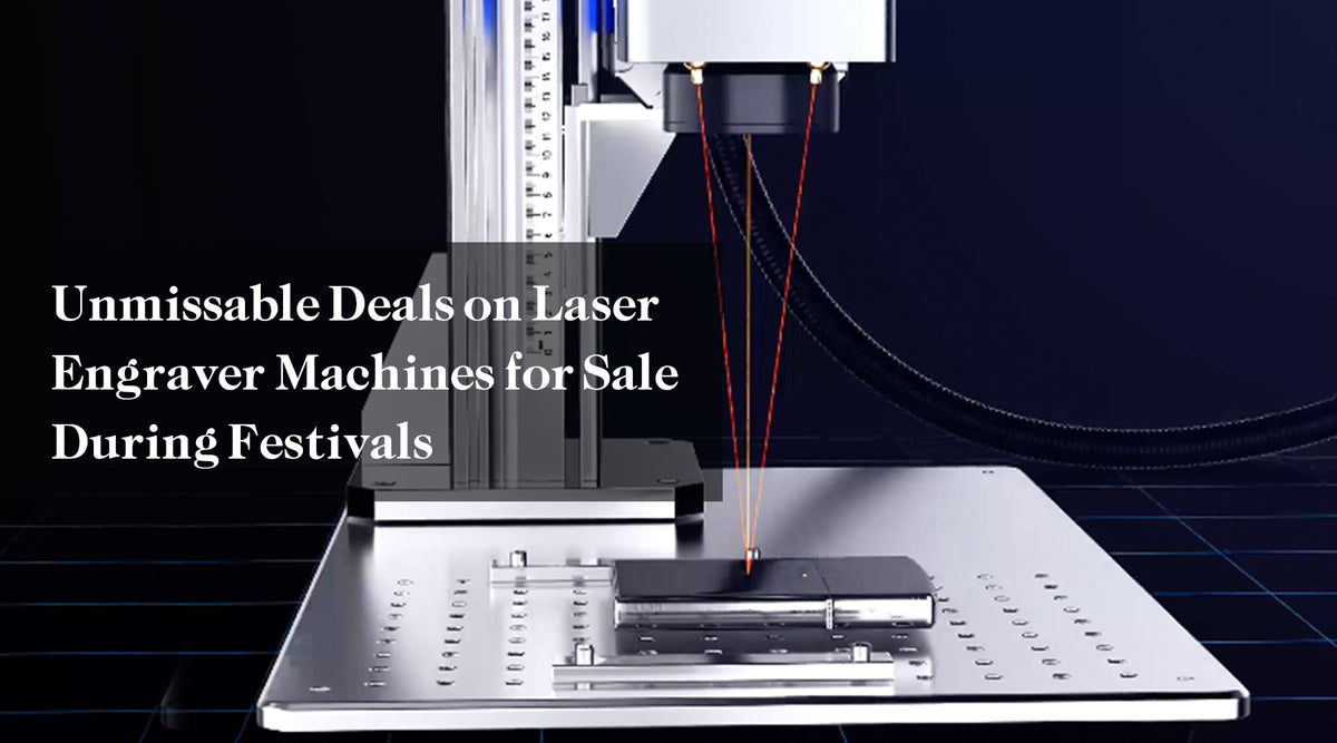 Unmissable Deals on Laser Engraver Machines for Sale During Festivals ...