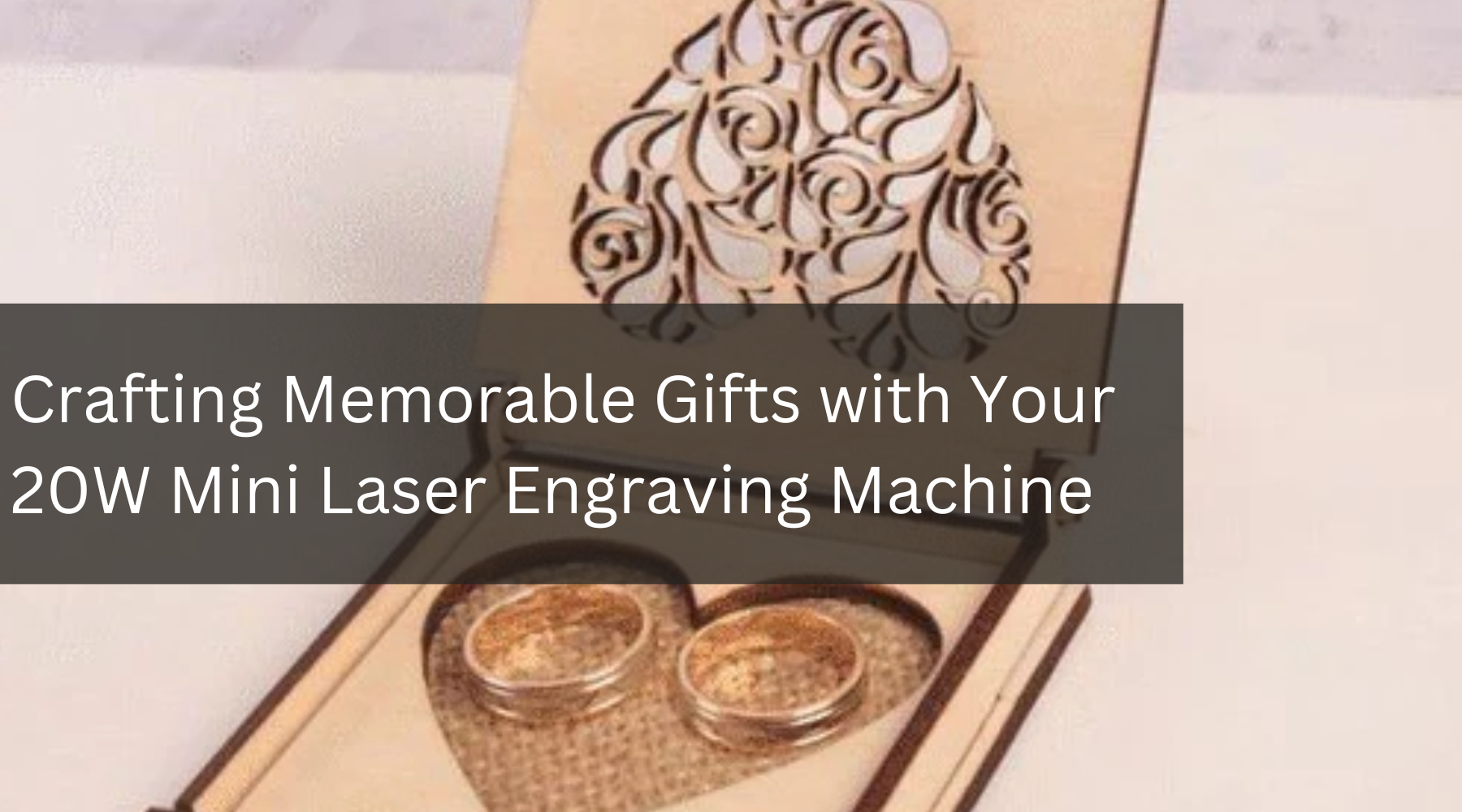 Crafting Memorable Gifts with Your 50W Mini Laser Engraving Machine ...