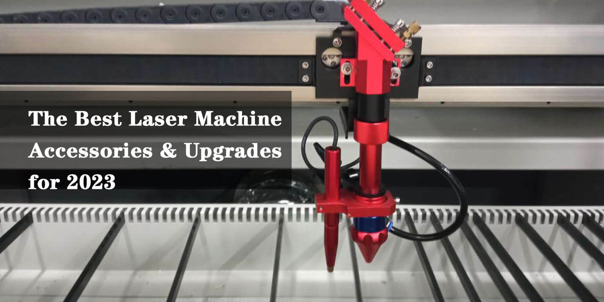 The Best Laser Machine Accessories & Upgrades for 2023 — Monportlaser